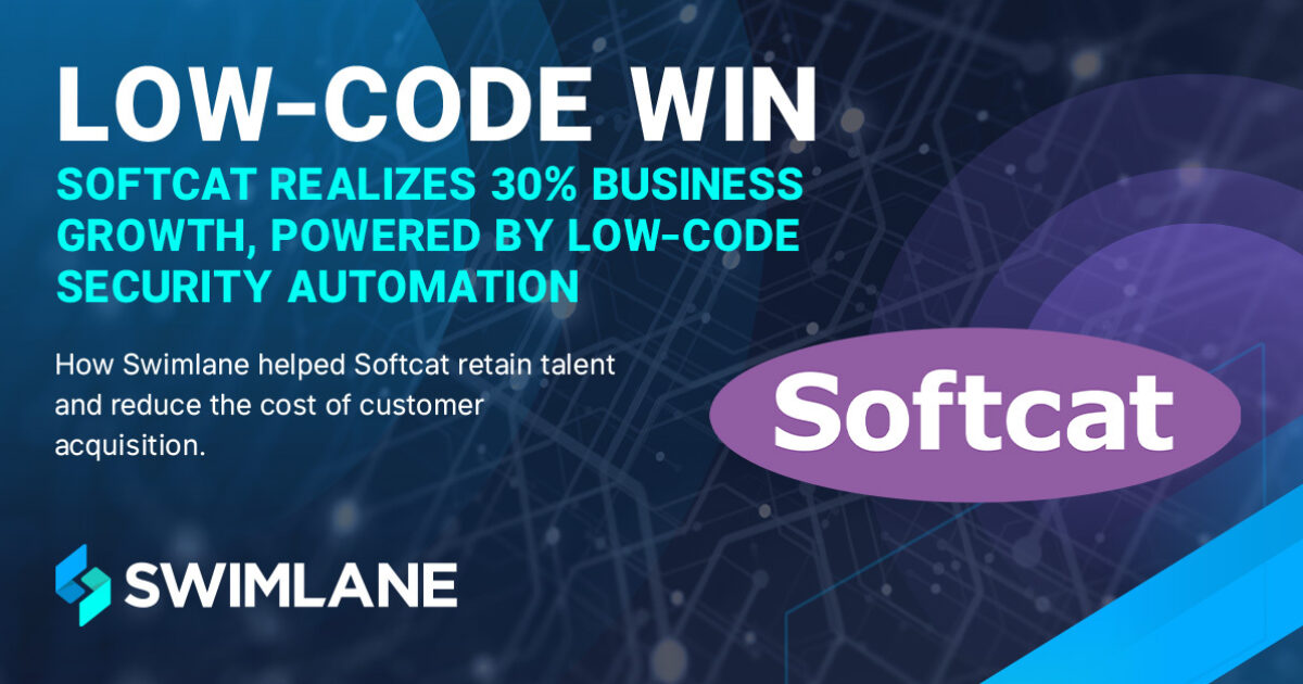 Softcat Realizes 30% Business Growth Powered by Low-Code Security…