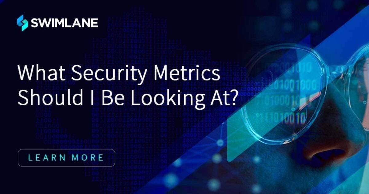 What Security Metrics Should I Be Looking At?