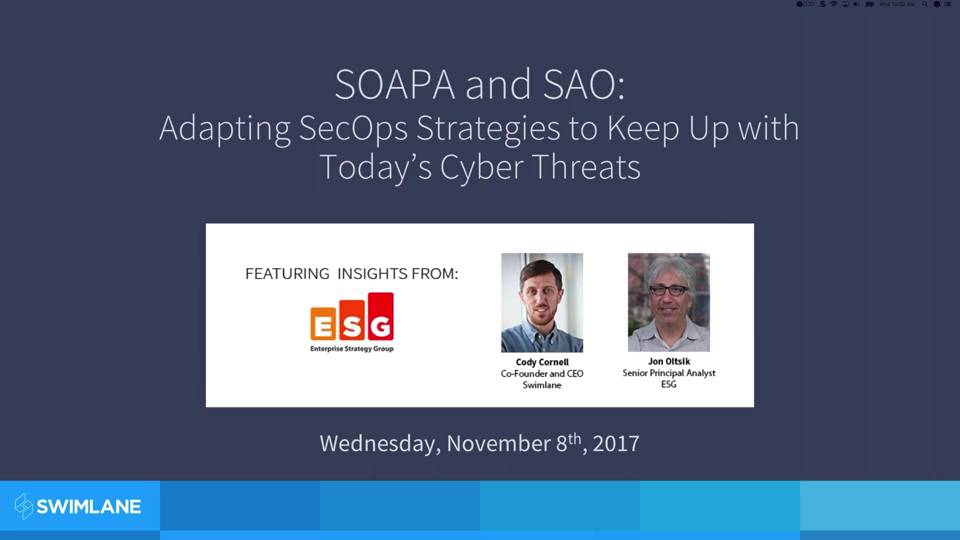 Webinar Replay: Adapting SecOps Strategies to Keep Up with… | Swimlane