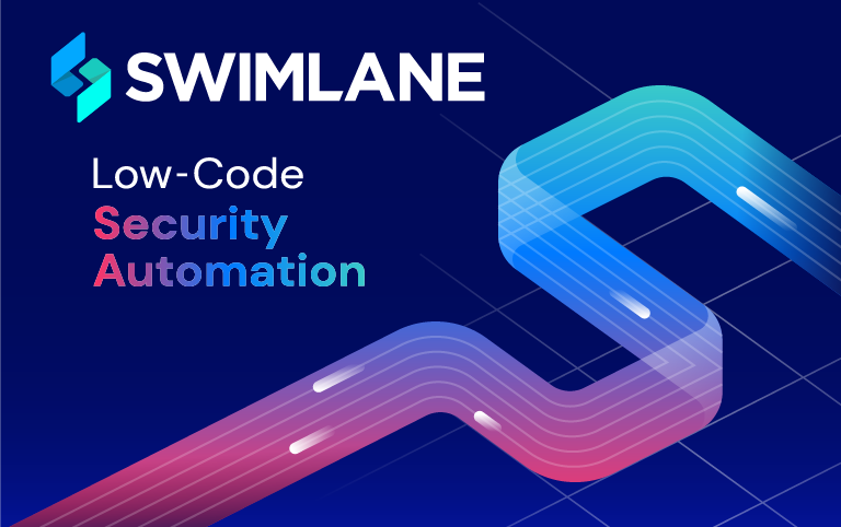Low-Code Security Automation & SOAR Platform | Swimlane