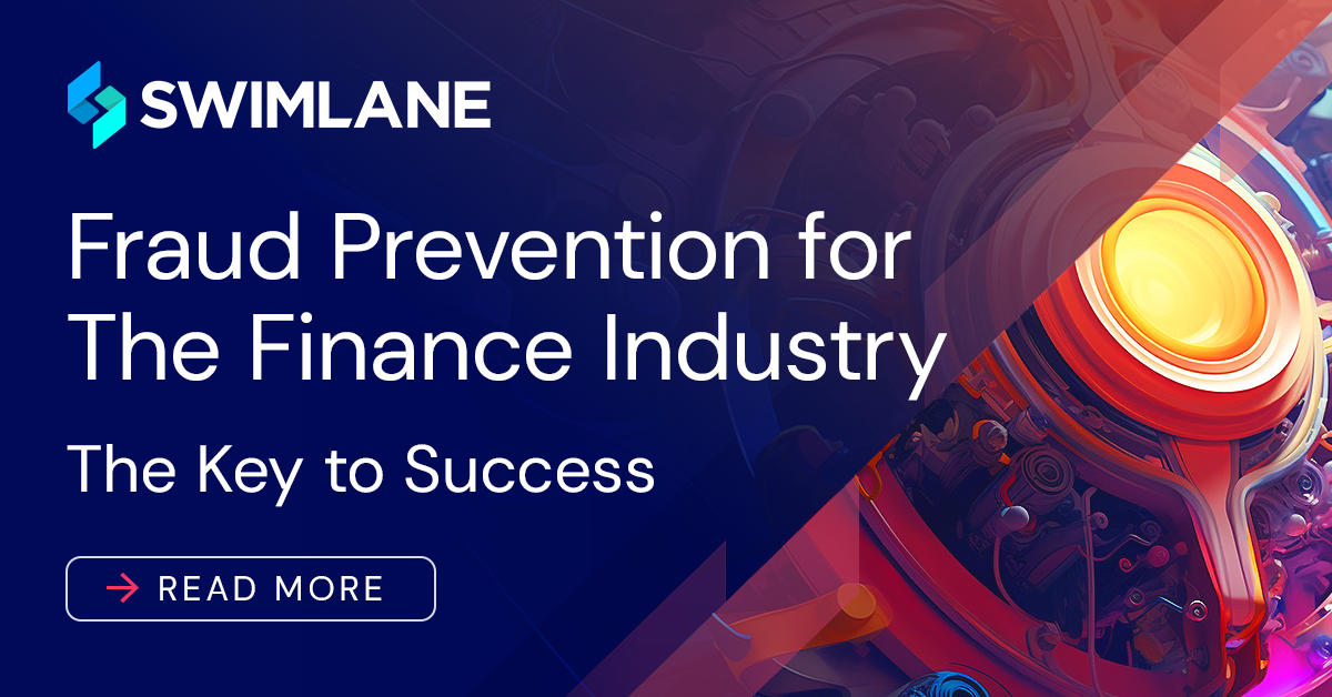 Fraud Prevention for The Finance Industry: The Key to Success