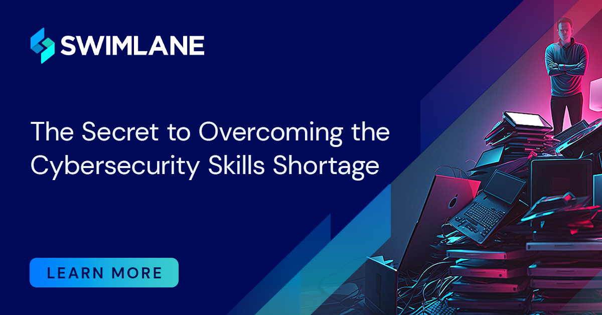 Overcoming the cybersecurity skills shortage Now