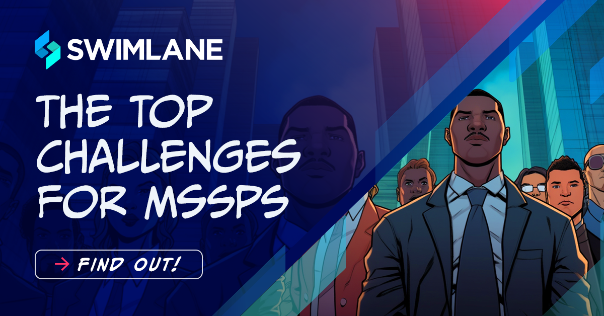 The Top Challenges for MSSPs